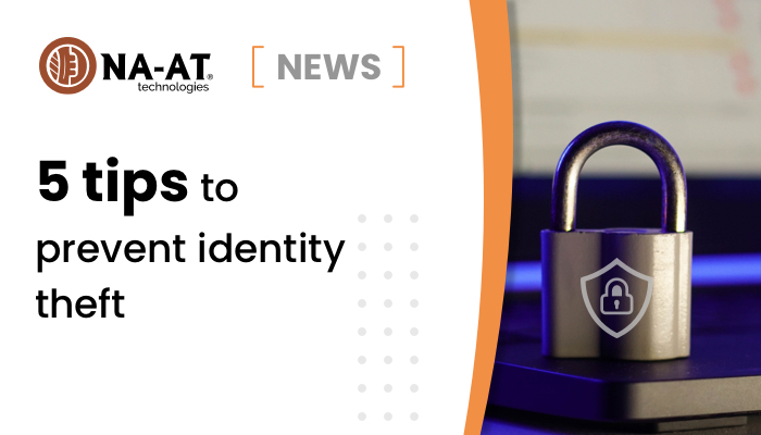 5 tips to prevent identity theft