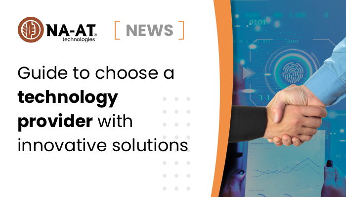 Guide to choose a technology provider with innovative solutions.